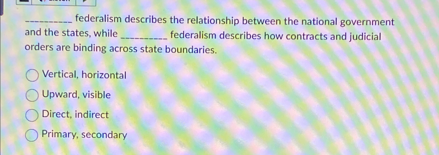 Solved federalism describes the relationship between the | Chegg.com