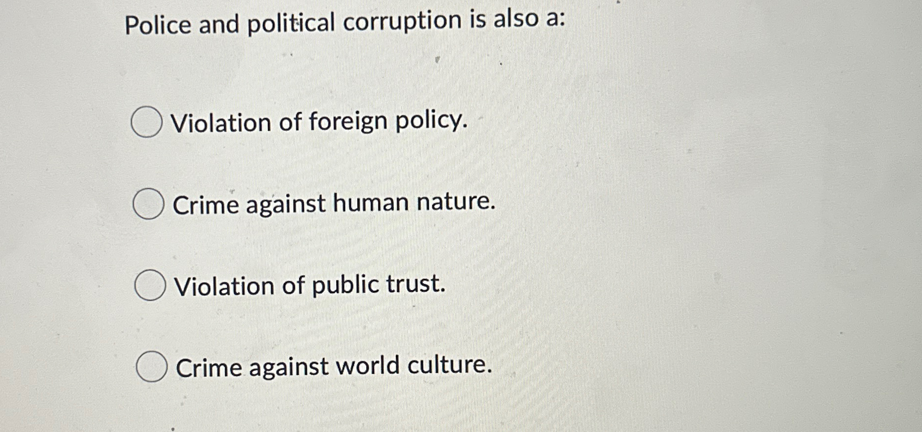 Solved Police and political corruption is also a:Violation | Chegg.com