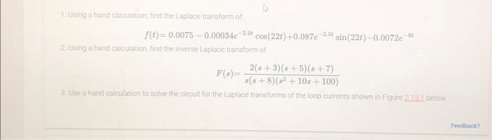 Solved Figure 2.15.1: Circuit for experiment.1. Using a hand | Chegg.com