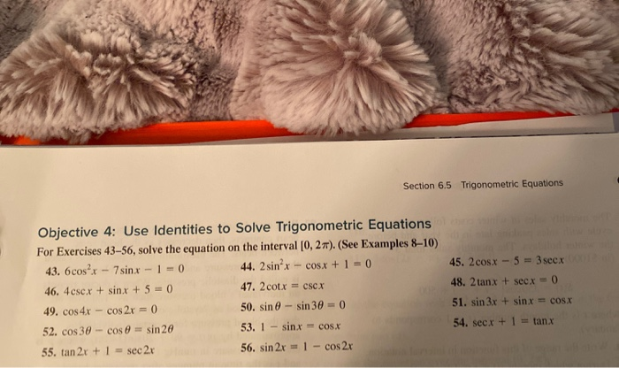 Solved Section 6.5 Trigonometric Equations Objective 4: Use | Chegg.com