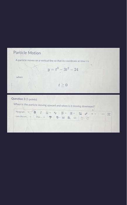 Solved Particle Motion A particle moves pn a vertical fine | Chegg.com