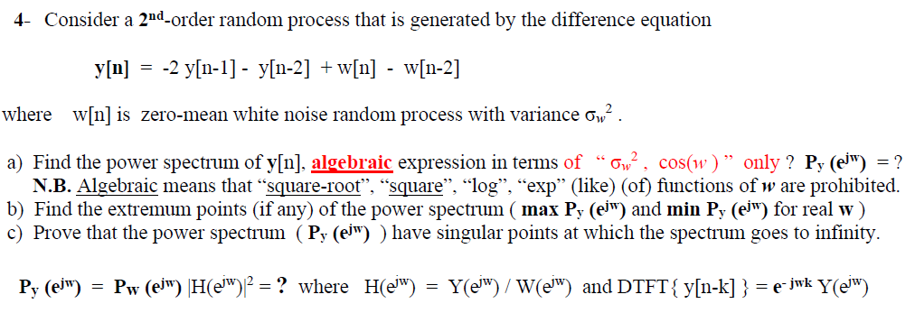 Solved 4- ﻿Consider a 2nd -order random process that is | Chegg.com