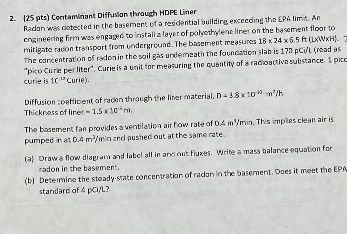 Solved 2. (25 pts) Contaminant Diffusion through HDPE Liner | Chegg.com