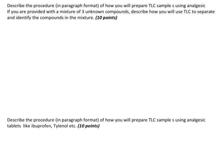 Solved Describe the procedure (in paragraph format) of how | Chegg.com