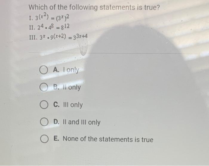 Solved Which of the following statements is true? I. 3 (+²) | Chegg.com