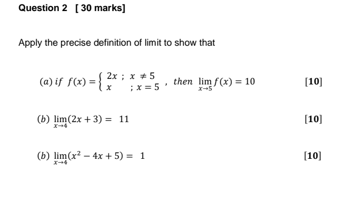 Solved Question 2 [ 30 ﻿marks]Apply the precise definition | Chegg.com
