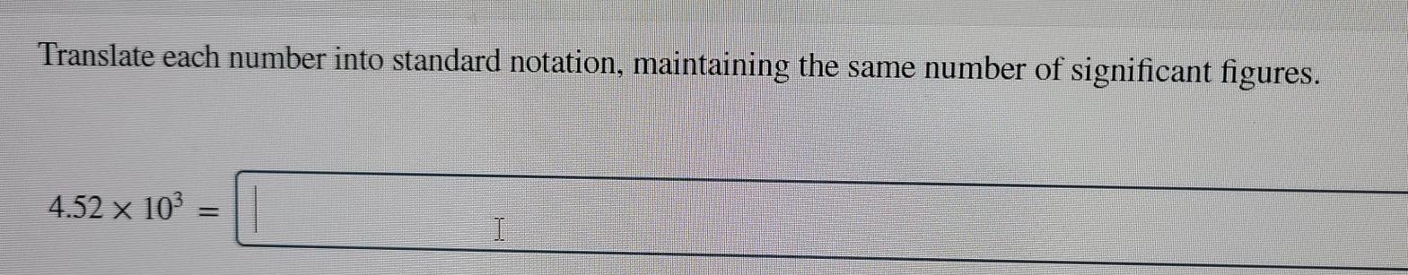 Solved Translate each number into standard notation, | Chegg.com