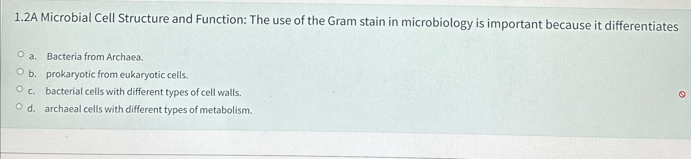 Solved 1.2A Microbial Cell Structure and Function: The use | Chegg.com