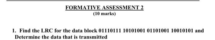 Solved FORMATIVE ASSESSMENT 2 (10 marks) 1. Find the LRC for | Chegg.com
