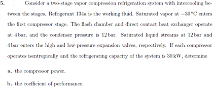 Solved Consider a two-stage vapor compression refrigeration | Chegg.com