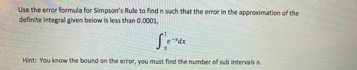 Solved STEP BY STEP HELPUse the ERROR FORMULA for Simpson's | Chegg.com