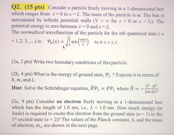 Solved Q2. (15 pts) Consider a particle freely moving in a | Chegg.com