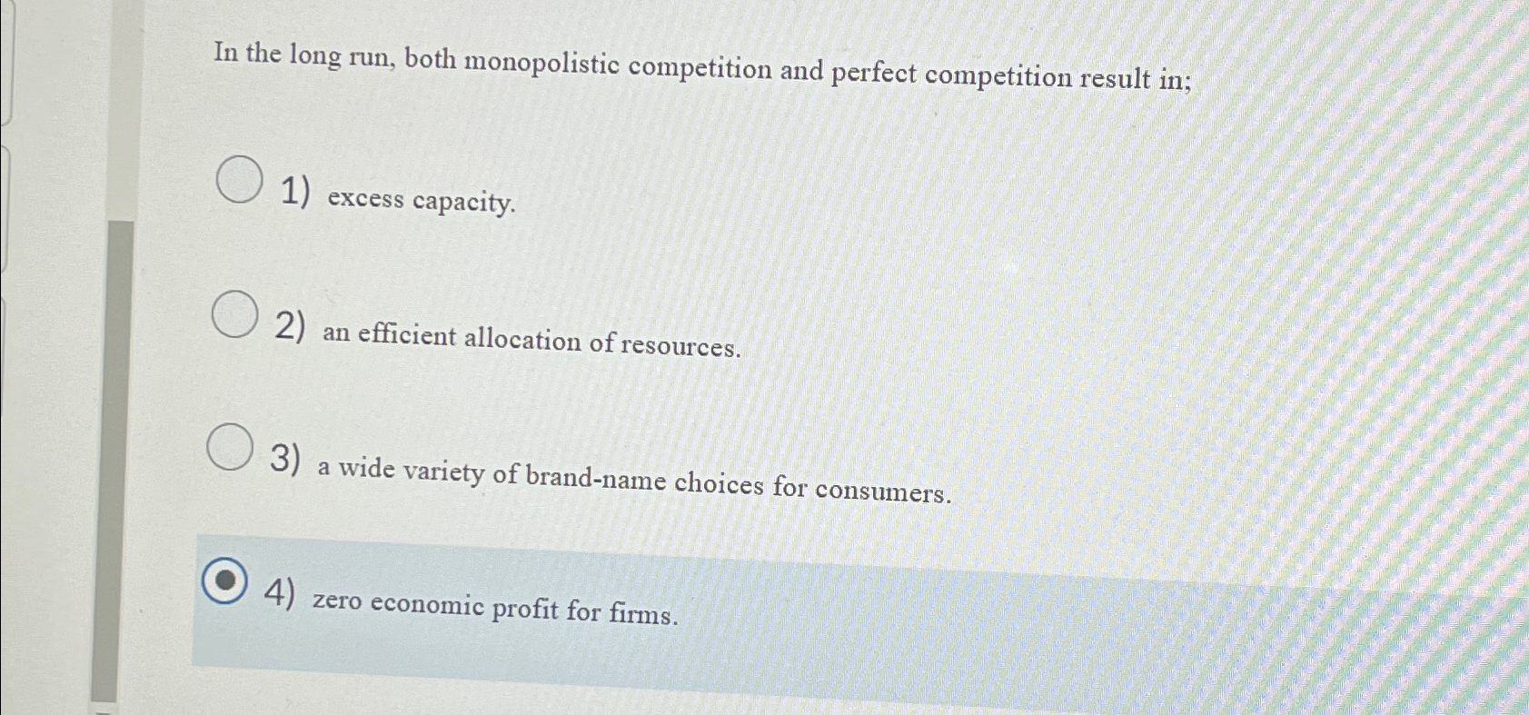 Solved In the long run, both monopolistic competition and | Chegg.com