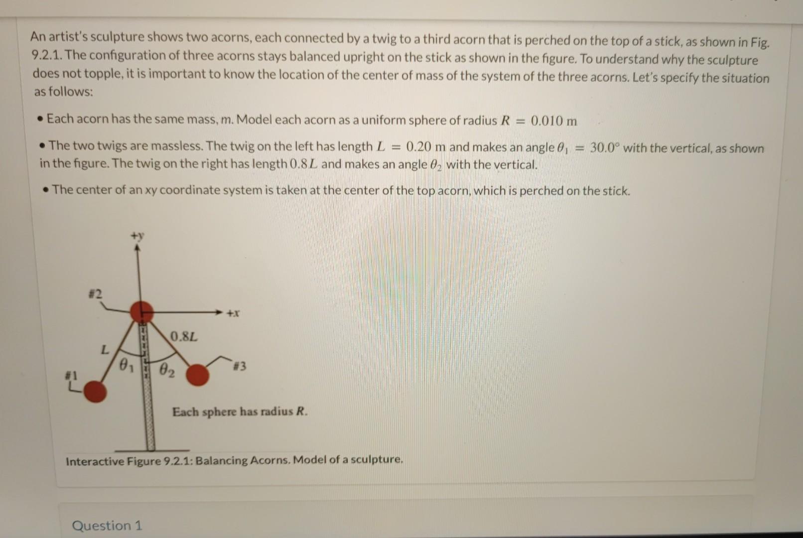 Solved An artist's sculpture shows two acorns, each | Chegg.com