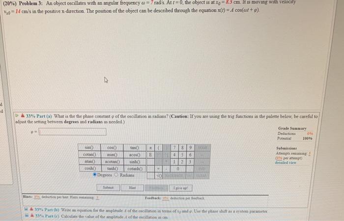 Solved 20 Problem 3 An Object Oscillates With An Angular 