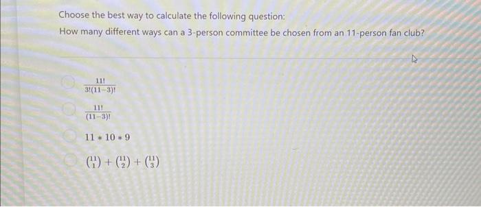 Solved Choose the best way to calculate the following | Chegg.com