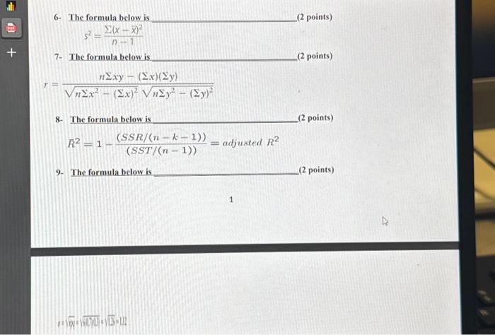 Solved 6- The formula below is (2 points) s2=n−1Σ(x−x)2 7- | Chegg.com