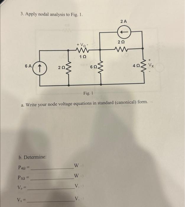 Solved 3. Apply nodal analysis to Fig. 1 . a. Write your | Chegg.com