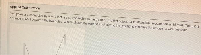 Solved Two poles are connected by a wire that is also | Chegg.com