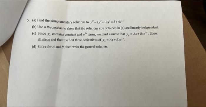 Solved 5. (a) Find the complementary solutions to | Chegg.com
