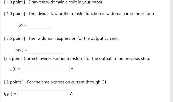 Solved Use the Fourier Transform method to find io(t) in the | Chegg.com