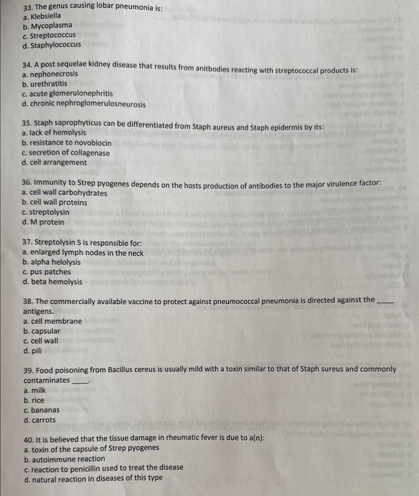 Solved 33. The genus causing lobar pneumonia is: a. | Chegg.com