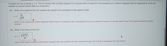 Solved A certain ion has a charge q>Q. ﻿The ion moves with a | Chegg.com