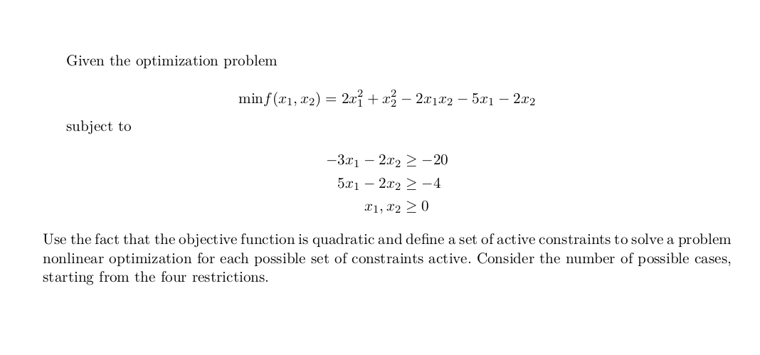 Solved Given the optimization | Chegg.com