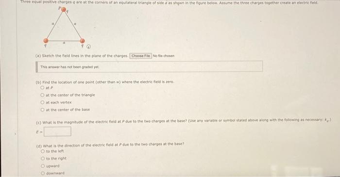 Solved Three equal positive charges q are at the corners of | Chegg.com