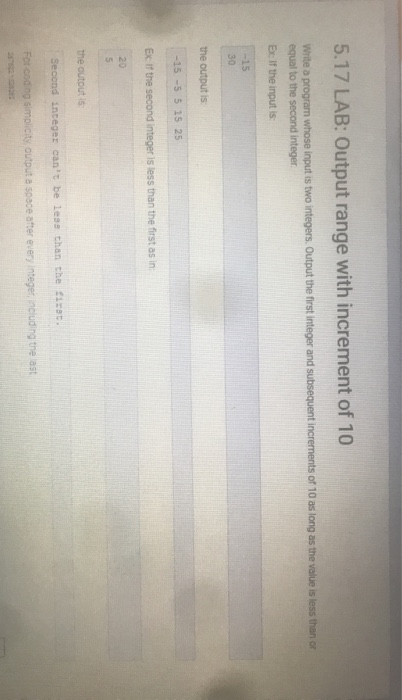 Solved 5.17 LAB: Output range with increment of 10 Write a | Chegg.com