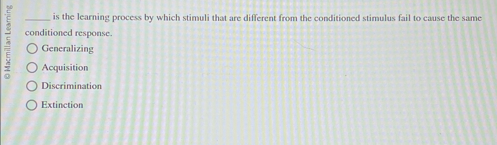 Solved is the learning process by which stimuli that are | Chegg.com