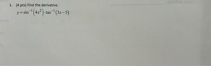 Solved 1. (4 pts) Find the derivative. | Chegg.com