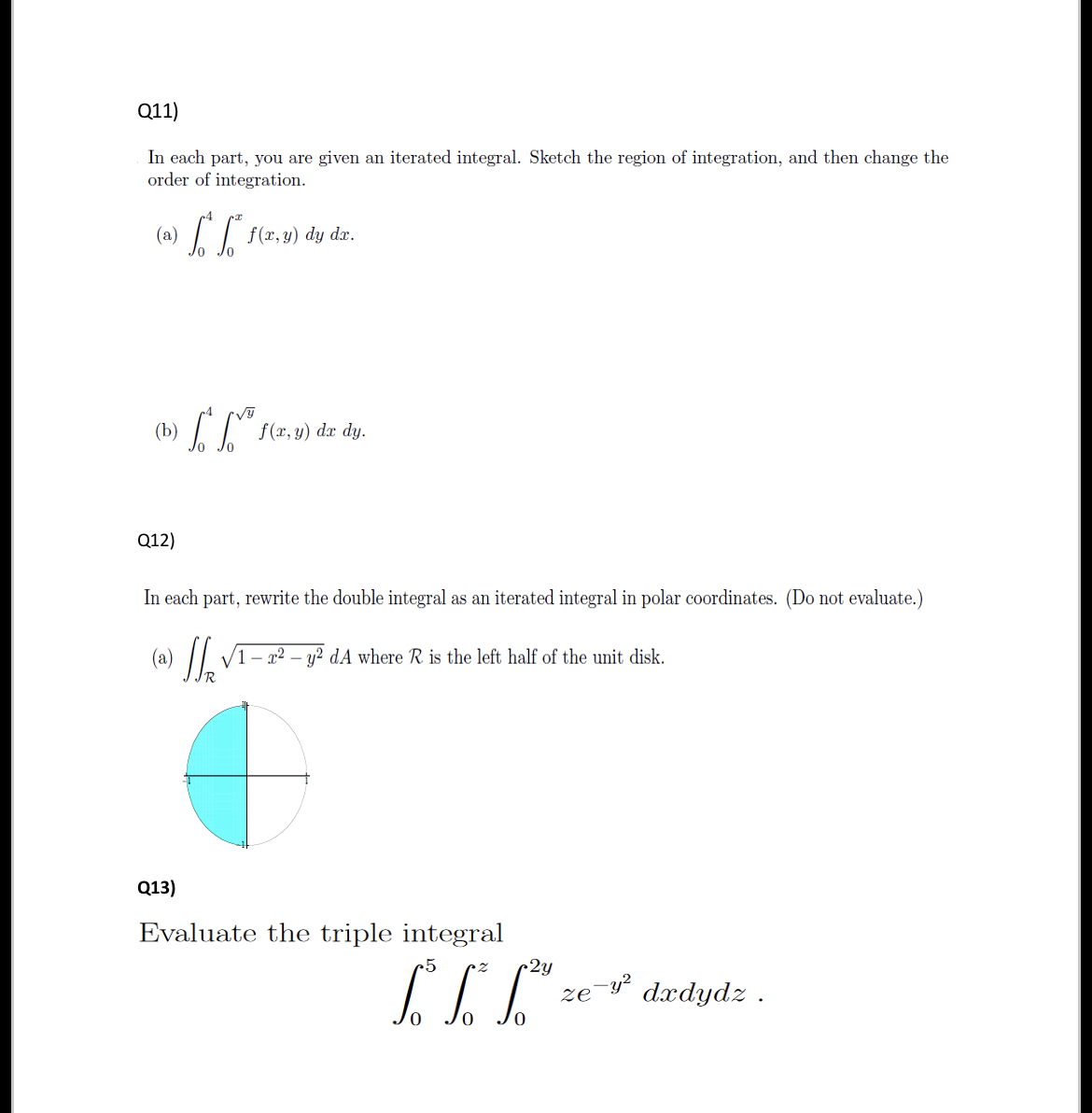 Solved Q11)In each part, you are given an iterated integral. | Chegg.com