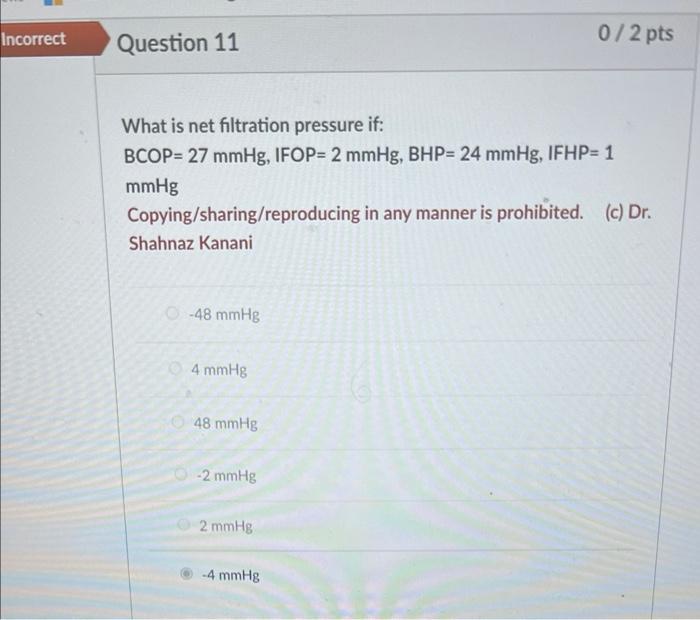 Solved What is net filtration pressure if: BCOP =27mmHg, | Chegg.com