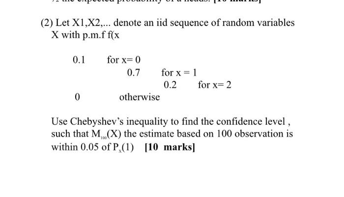 Solved (2) Let X1,X2,… denote an iid sequence of random | Chegg.com