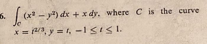 Solved ∫C(x2−y2)dx+xdy, where C is the curve | Chegg.com