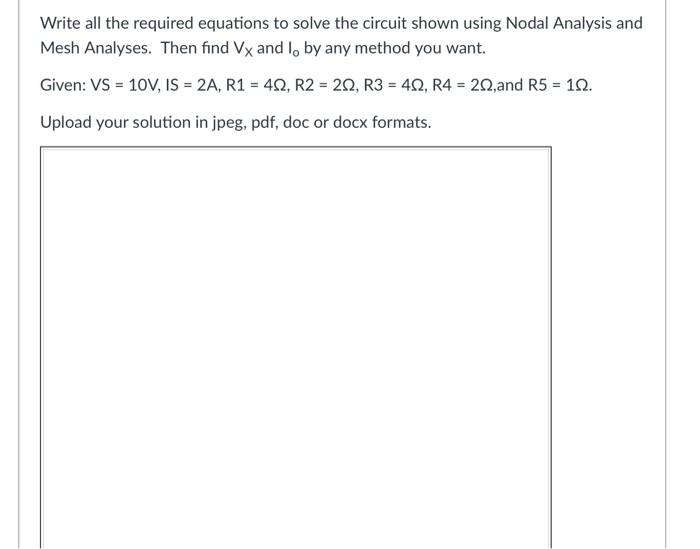 Solved Write all the required equations to solve the circuit | Chegg.com