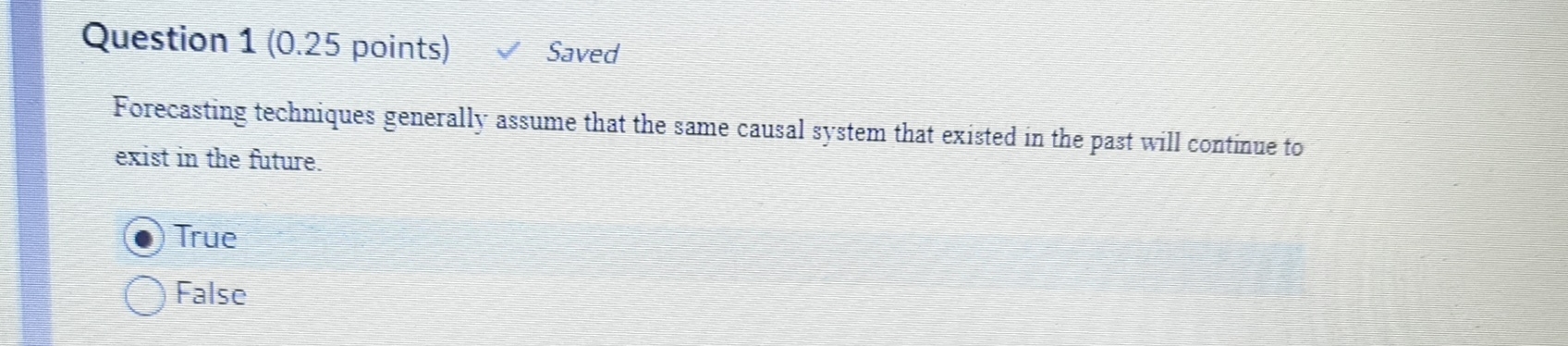 Solved Question 1 ( 0.25 ﻿points) ﻿SavedForecasting | Chegg.com