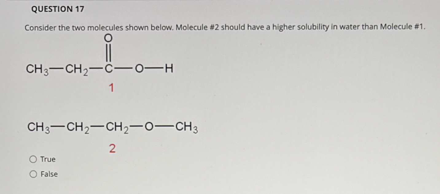 Solved QUESTION 17Consider the two molecules shown below. | Chegg.com