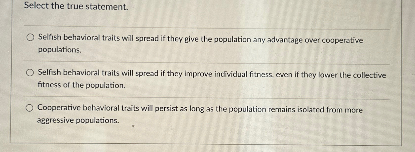 Solved Select the true statement.Selfish behavioral traits | Chegg.com