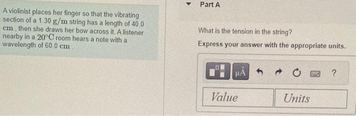 Solved A violinist places her finger so that the vibrating | Chegg.com