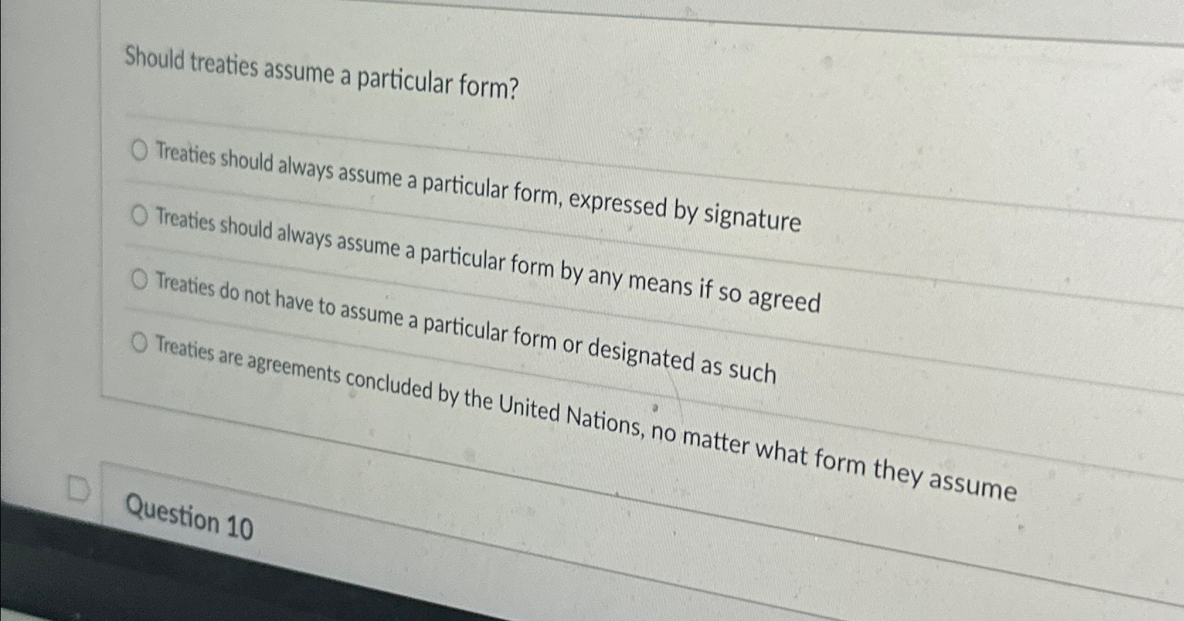 Should treaties assume a particular form?Treaties | Chegg.com