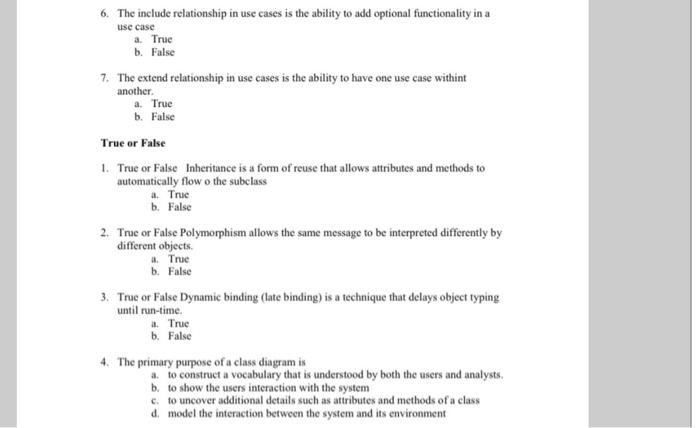 Solved 6. The include relationship in use cases is the | Chegg.com