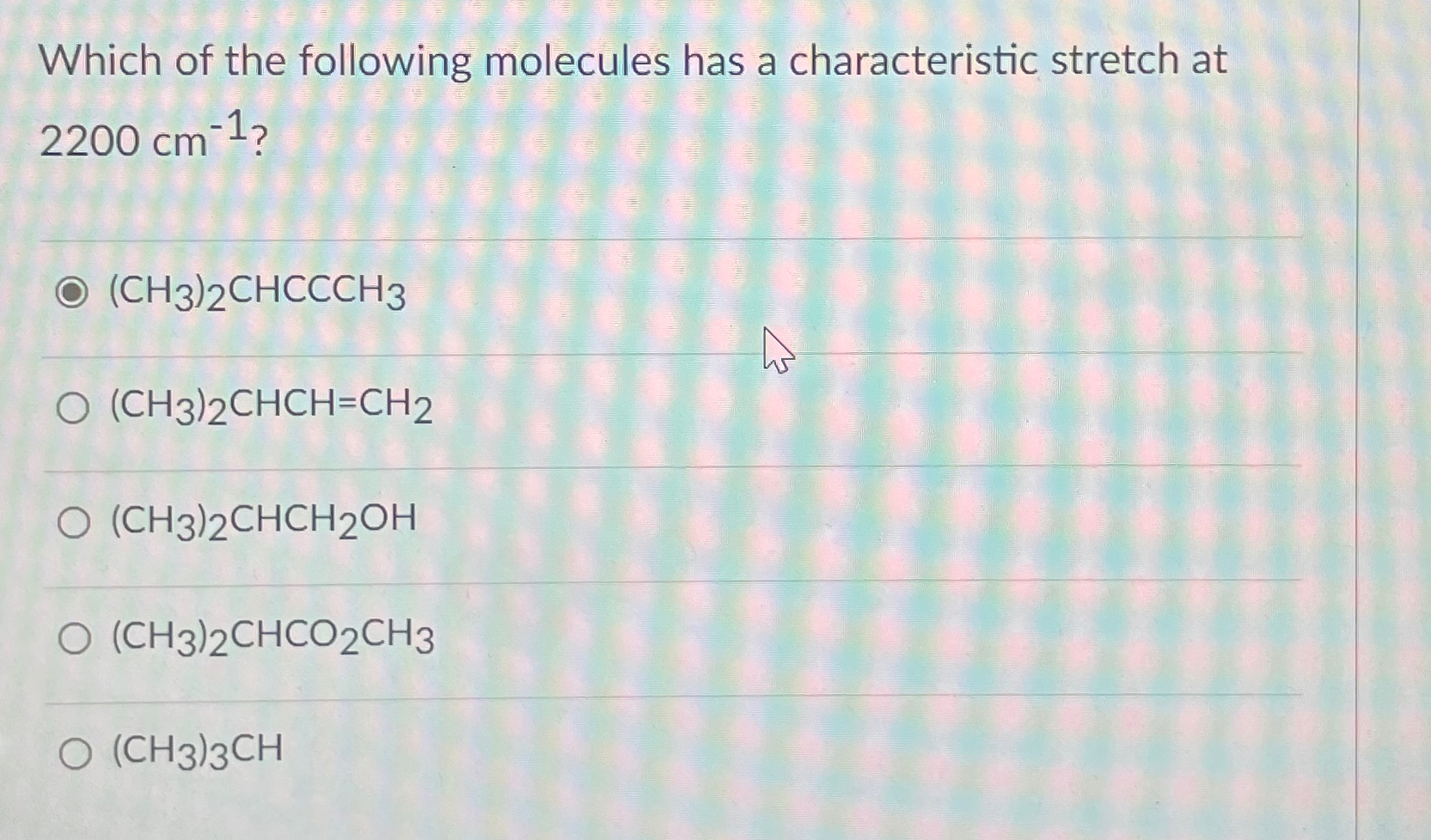 Solved Which of the following molecules has a characteristic | Chegg.com