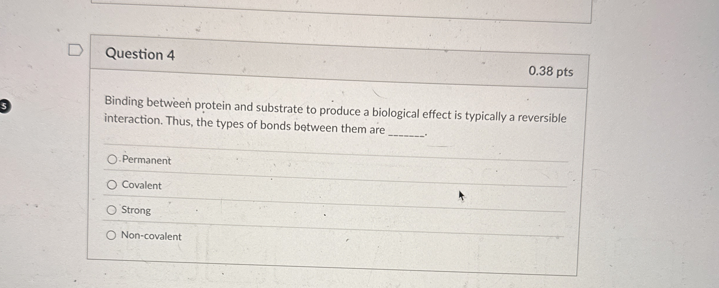 Solved Question 40.38 ﻿ptsBinding between protein and | Chegg.com