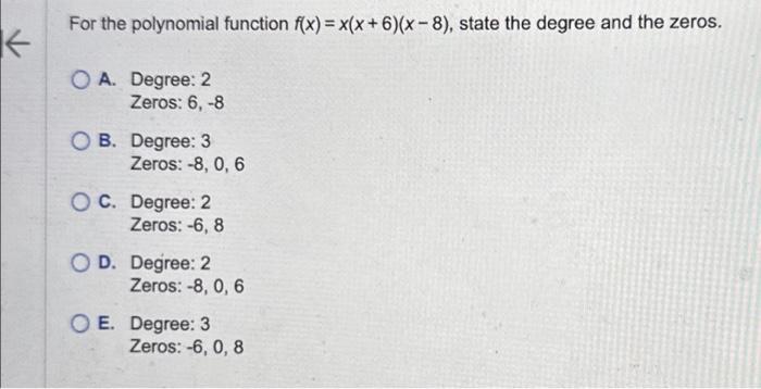 Solved For the polynomial function f(x)=x(x+6)(x−8), state | Chegg.com