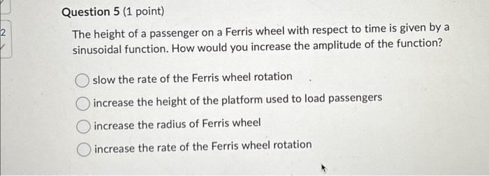 Solved The height of a passenger on a Ferris wheel with | Chegg.com