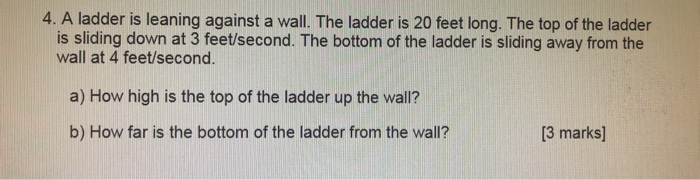 Solved 4. A ladder is leaning against a wall. The ladder is | Chegg.com