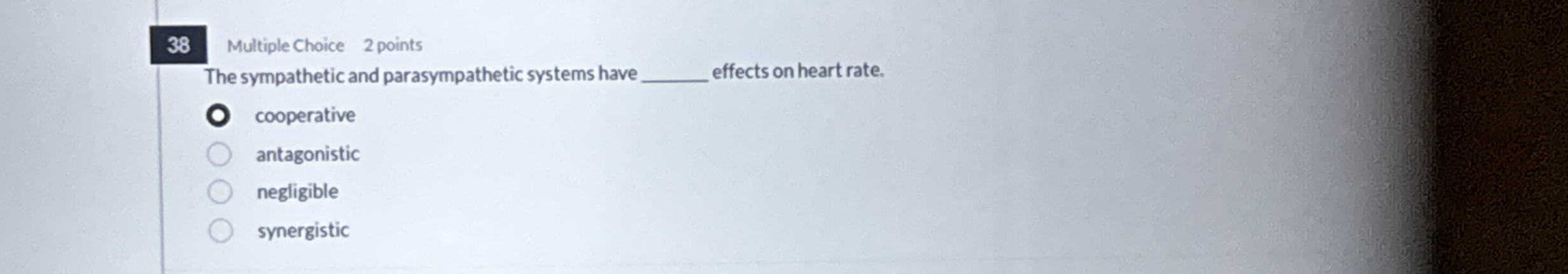 Solved Multiple Choice 2 ﻿pointsThe sympathetic and | Chegg.com