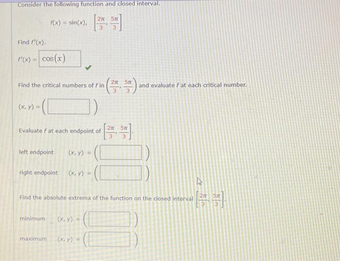 Solved Consider the following function and closed interval. | Chegg.com